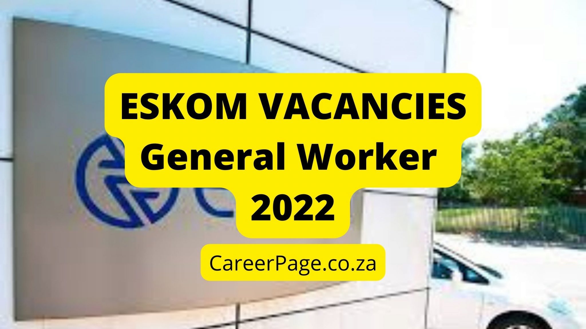 CAREERS AT ESKOM Eskom General Worker For Matriculants Online careers-at-eskom-eskom-general-worker-for-matriculants-online